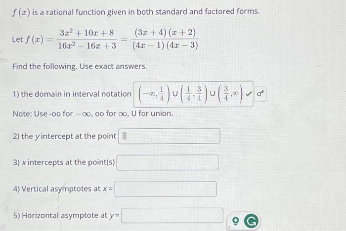 Solved f(x) is a rational function given in both standard | Chegg.com