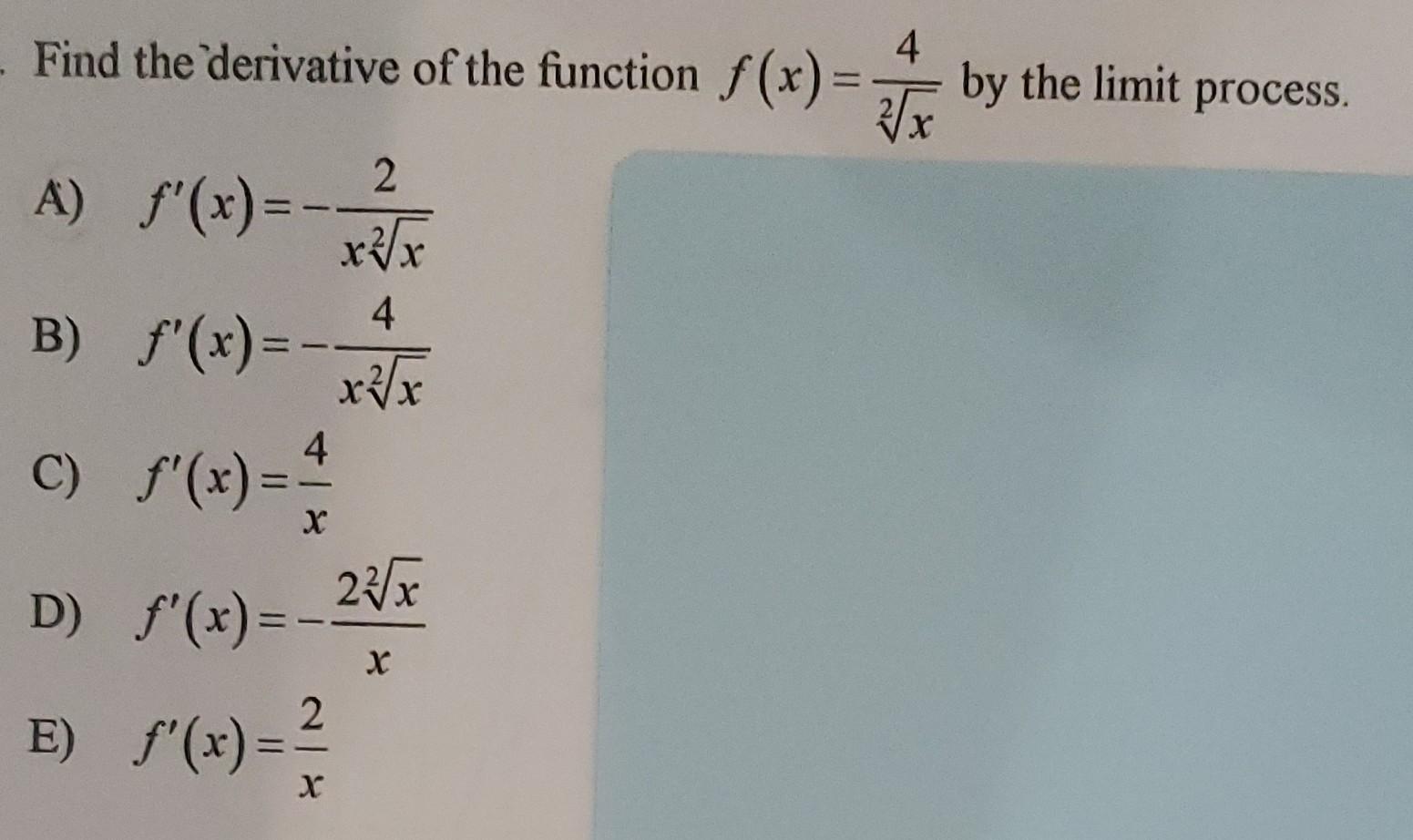 Solved Find the derivative of the function f(x)=2x4 by the | Chegg.com