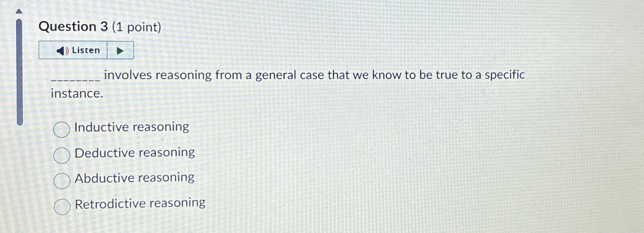 Solved Question 3 (1 ﻿point)q, ﻿involves reasoning from a | Chegg.com
