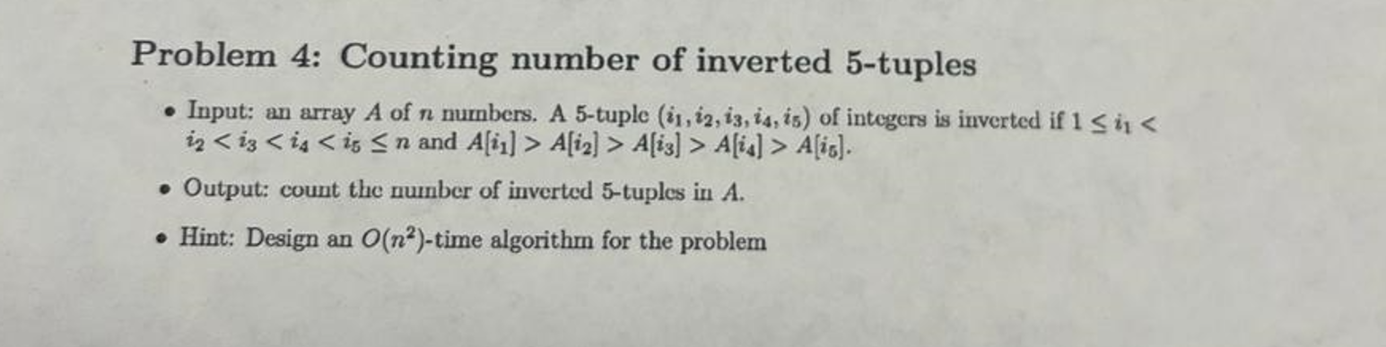 Solved Problem 4: Counting number of inverted 5-tuplesInput: | Chegg.com