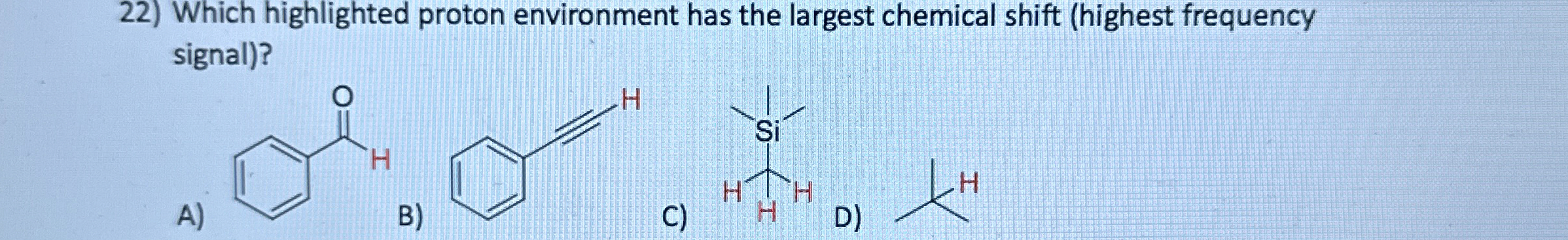 Solved Which highlighted proton environment has the largest | Chegg.com