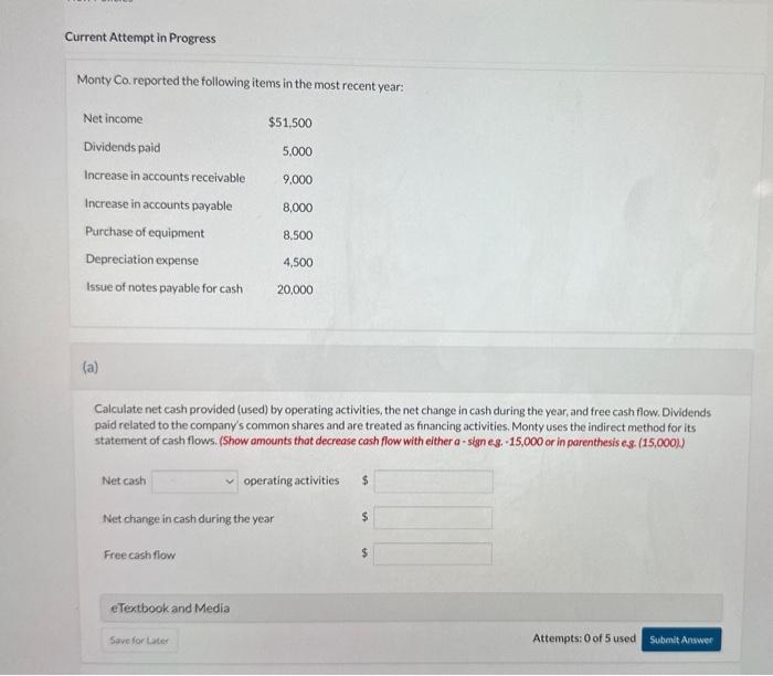 Solved Current Attempt in Progress Monty Co, reported the | Chegg.com