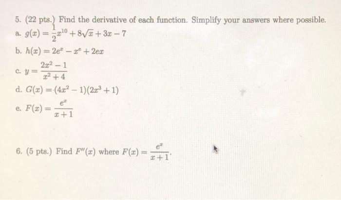 Solved 5. (22 pts. Find the derivative of each function. | Chegg.com