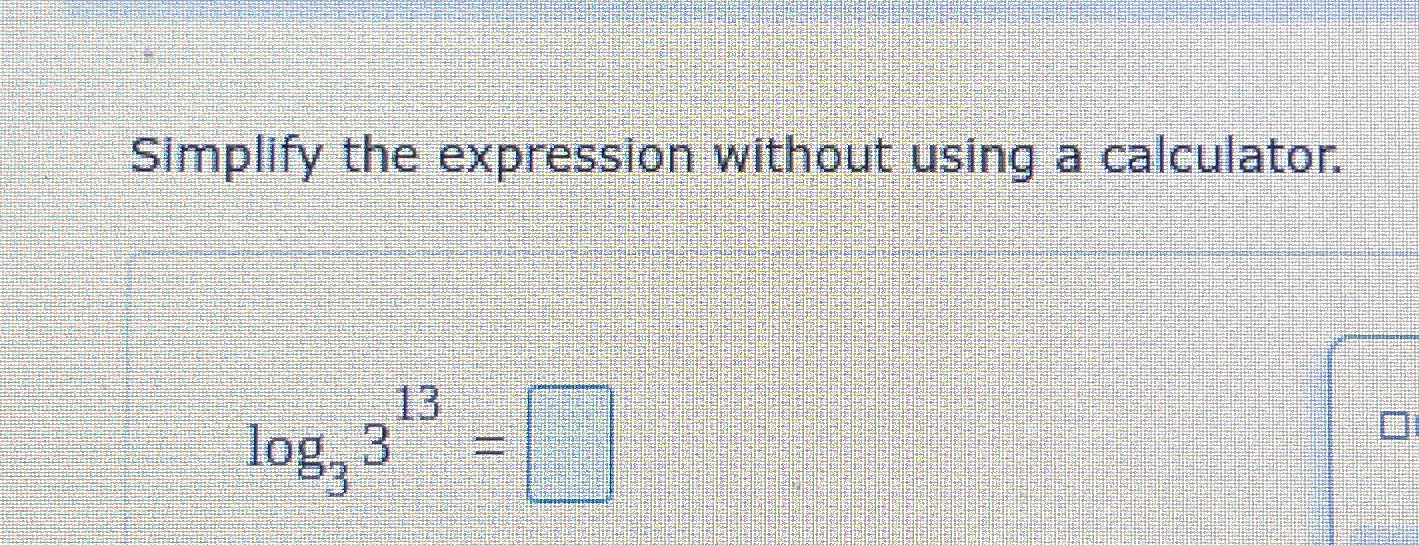 Solved Simplify the expression without using a | Chegg.com
