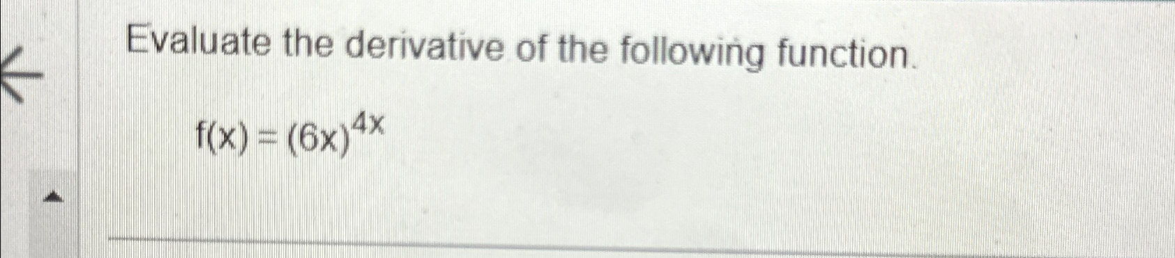 Solved Evaluate the derivative of the following | Chegg.com