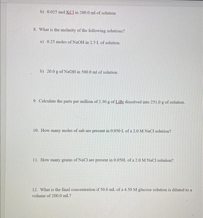 Solved b) 0.025 molKCd in 200.0ml of solution 8. What is the | Chegg.com