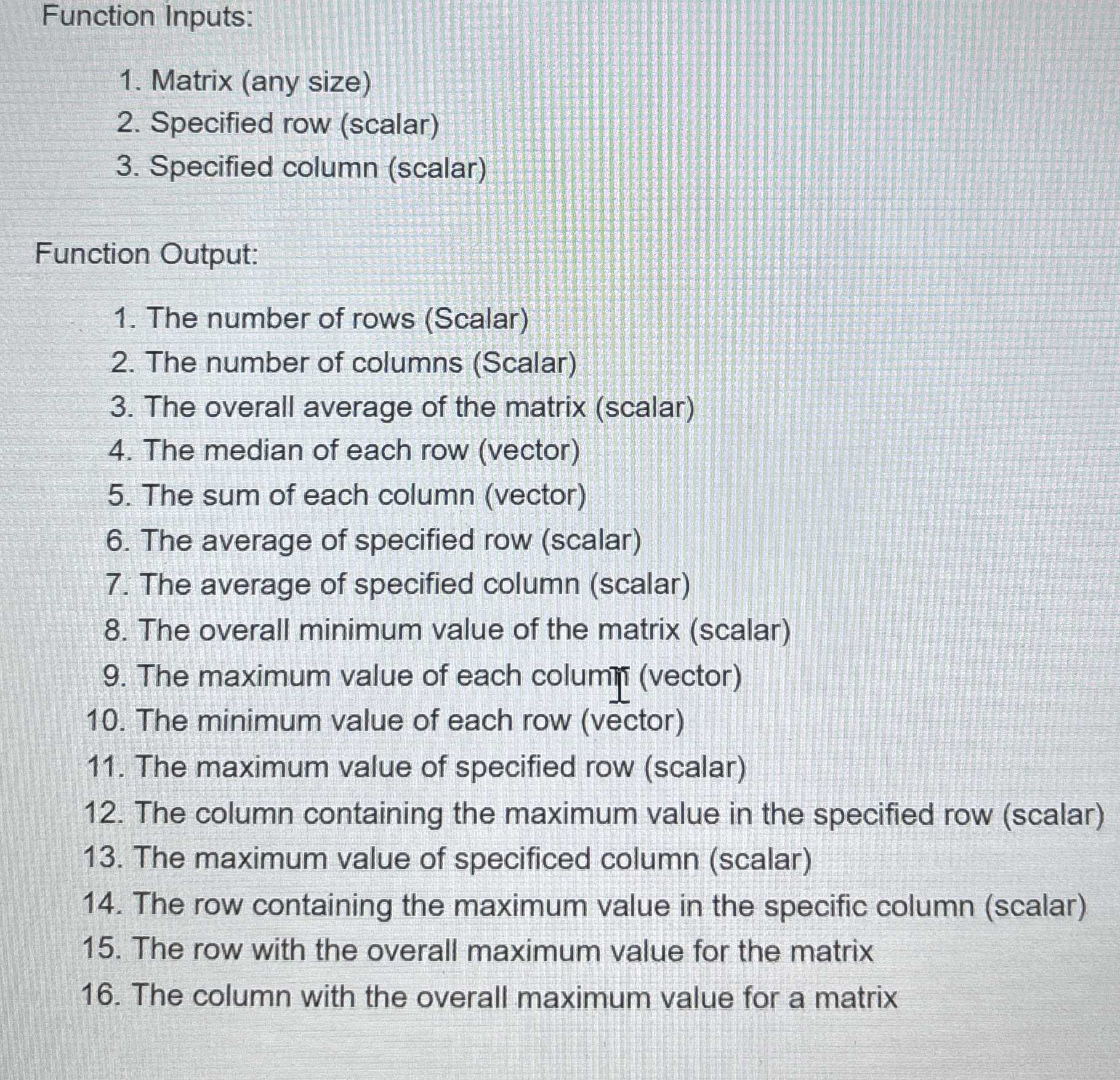 Function Inputs:Matrix (any size)Specified row | Chegg.com