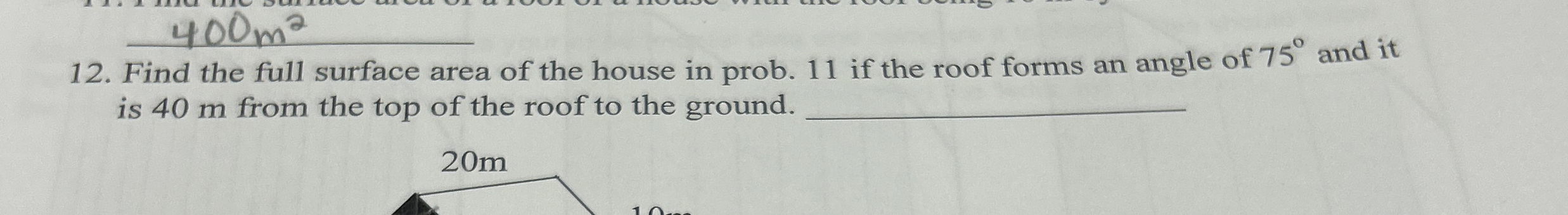 Solved Find the full surface area of the house in prob. 11 | Chegg.com