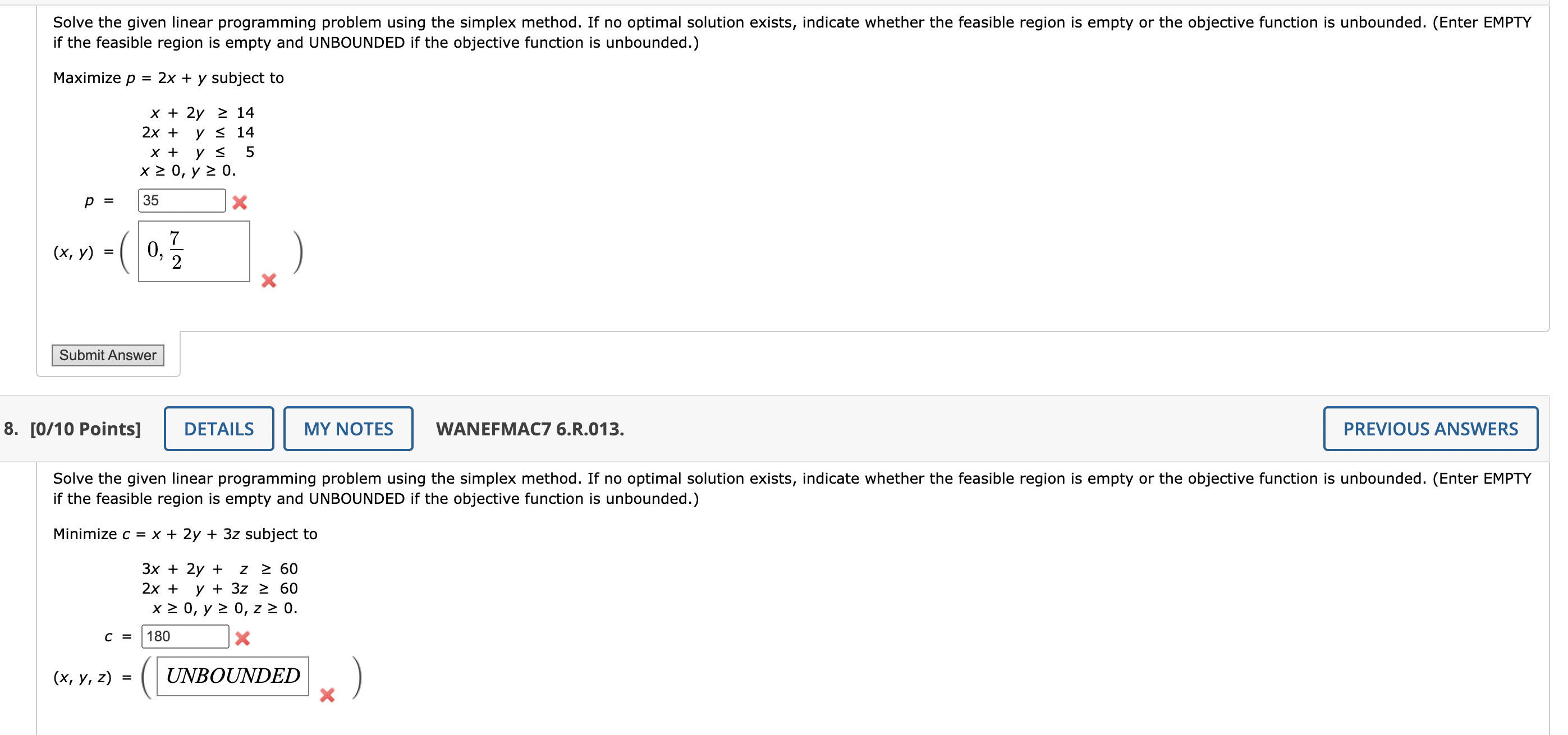 Solved if the feasible region is empty and UNBOUNDED if the | Chegg.com