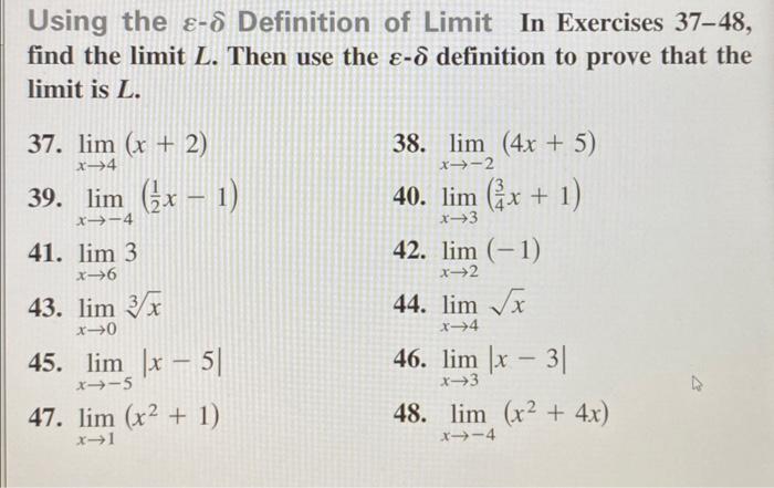 Solved Using the ε−δ Definition of Limit In Exercises 37-48, | Chegg.com