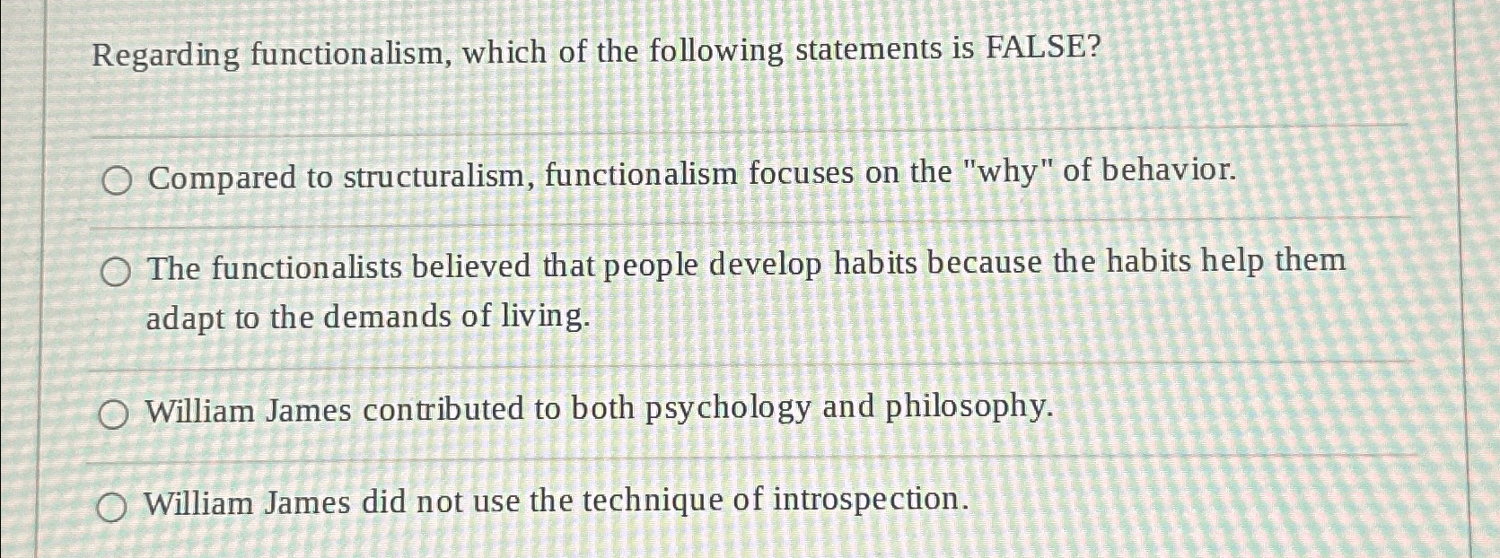 Solved Regarding functionalism, which of the following | Chegg.com