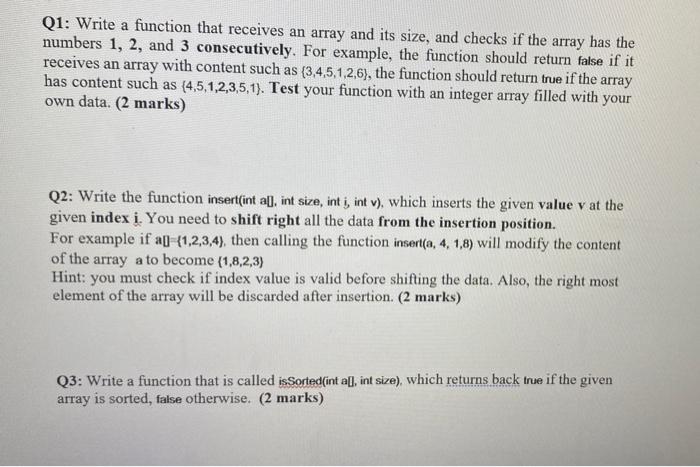 Solved Q1 Write A Function That Receives An Array And Its 