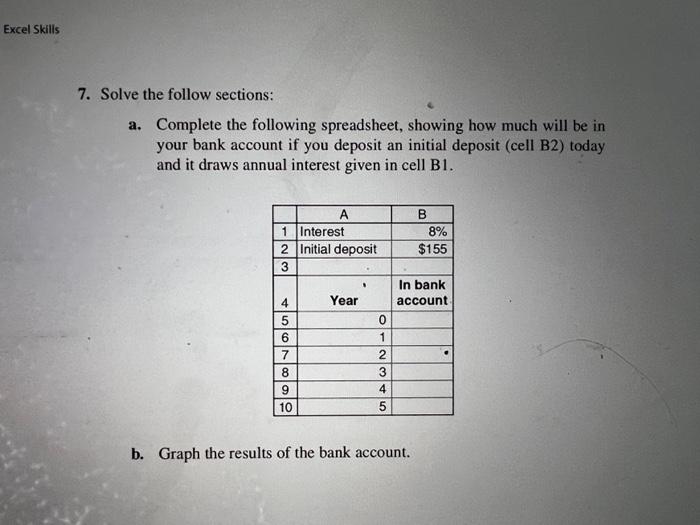 Solved Excel Skills 7. Solve the follow sections: a. | Chegg.com