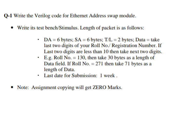 Solved Q 1 Write The Verilog Code For Ethernet Address Swap