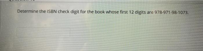 Solved Determine the ISBN check digit for the book whose | Chegg.com