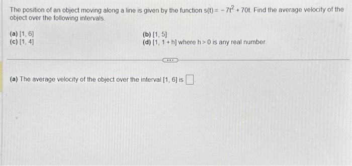 Solved The Position Of An Object Moving Along A Line Is