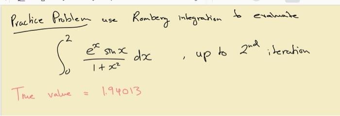 Practice Problem use Romberg integration to evaluate | Chegg.com