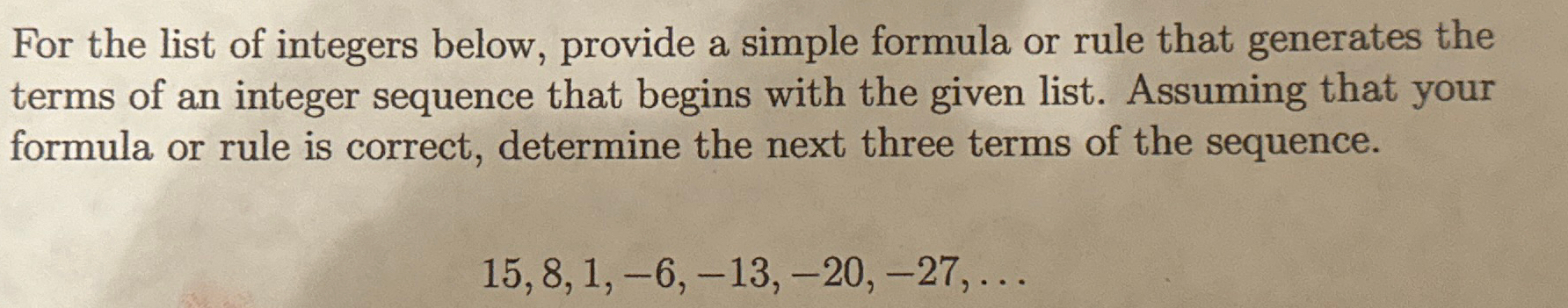 Solved For the list of integers below, provide a simple | Chegg.com