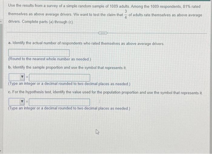 Solved Use the results from a survey of a simple random | Chegg.com