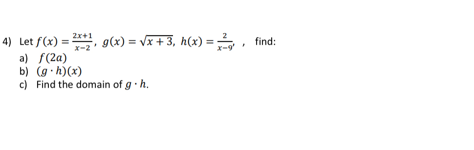 Solved Let f(x)=2x+1x-2,g(x)=x+32,h(x)=2x-9, | Chegg.com