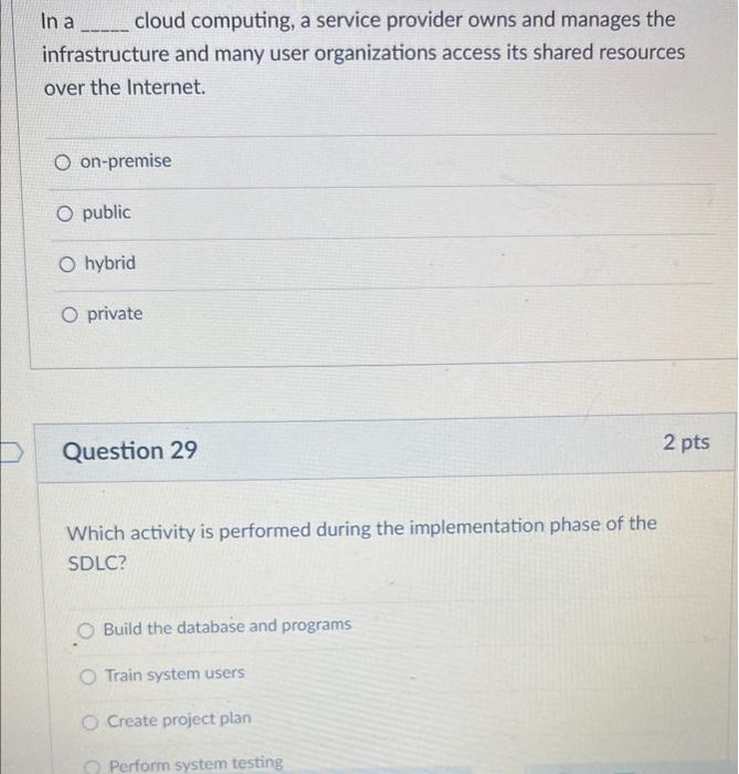 In a cloud computing, a service provider owns and | Chegg.com
