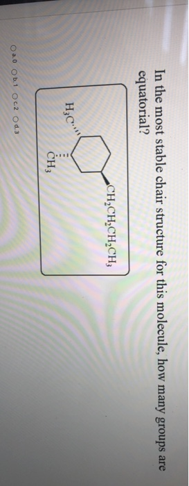 Solved In the most stable chair structure for this molecule, | Chegg.com