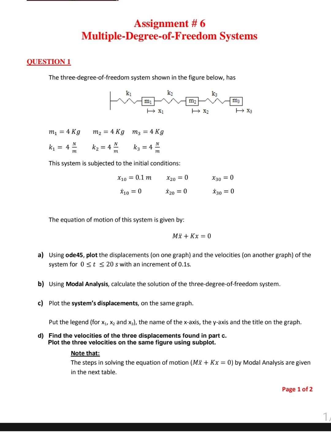 Solved Assignment \# 6 Multiple-Degree-of-Freedom Systems | Chegg.com