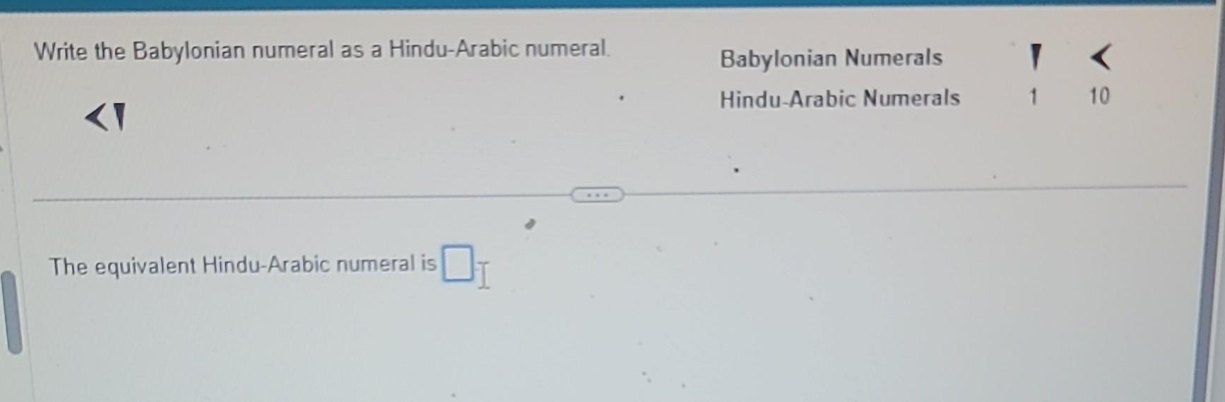 Solved Write the Babylonian numeral as a Hindu-Arabic | Chegg.com