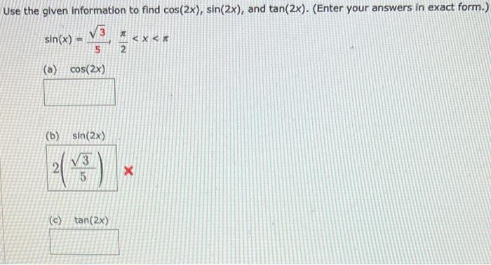 Solved se the given information to find cos(2x),sin(2x), and | Chegg.com