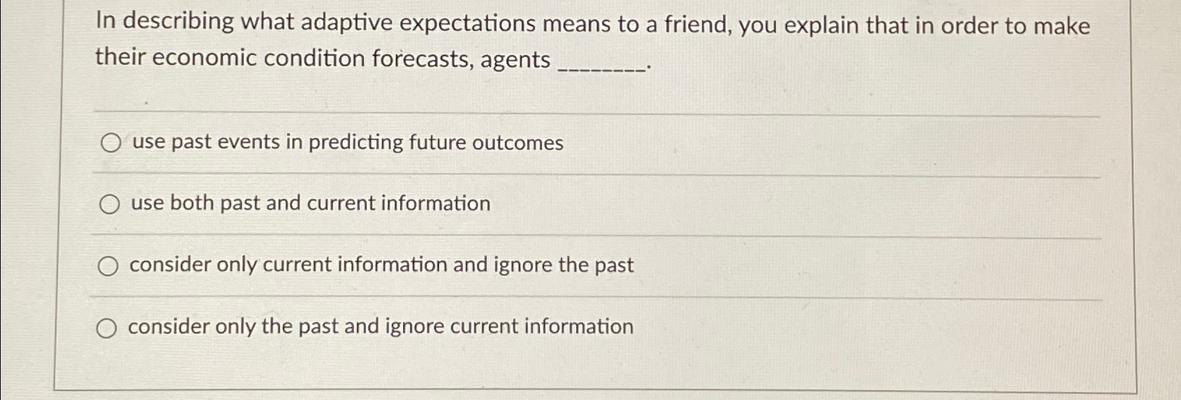 Solved In describing what adaptive expectations means to a | Chegg.com