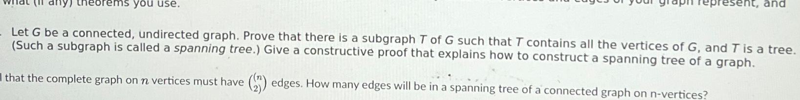 Solved Let G ﻿be a connected, undirected graph. Prove that | Chegg.com