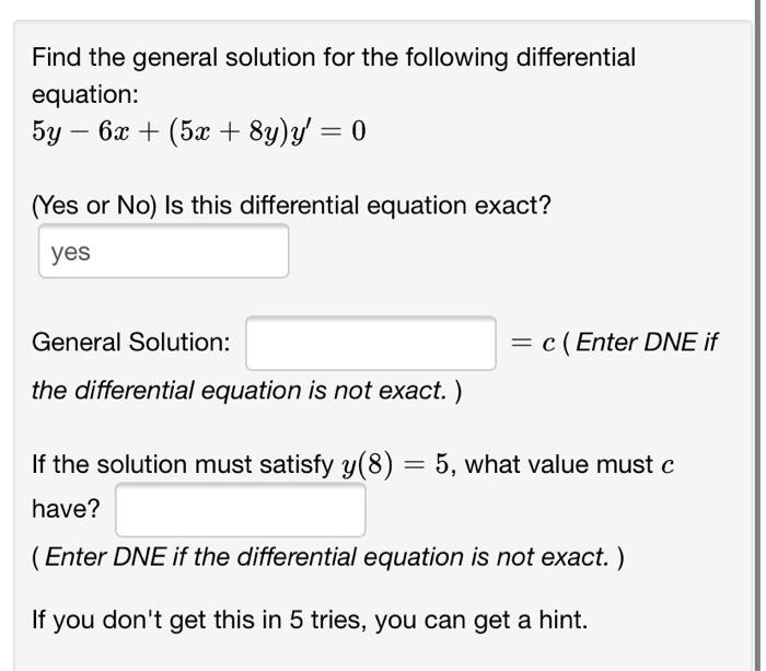 Solved Find the general solution for the following | Chegg.com