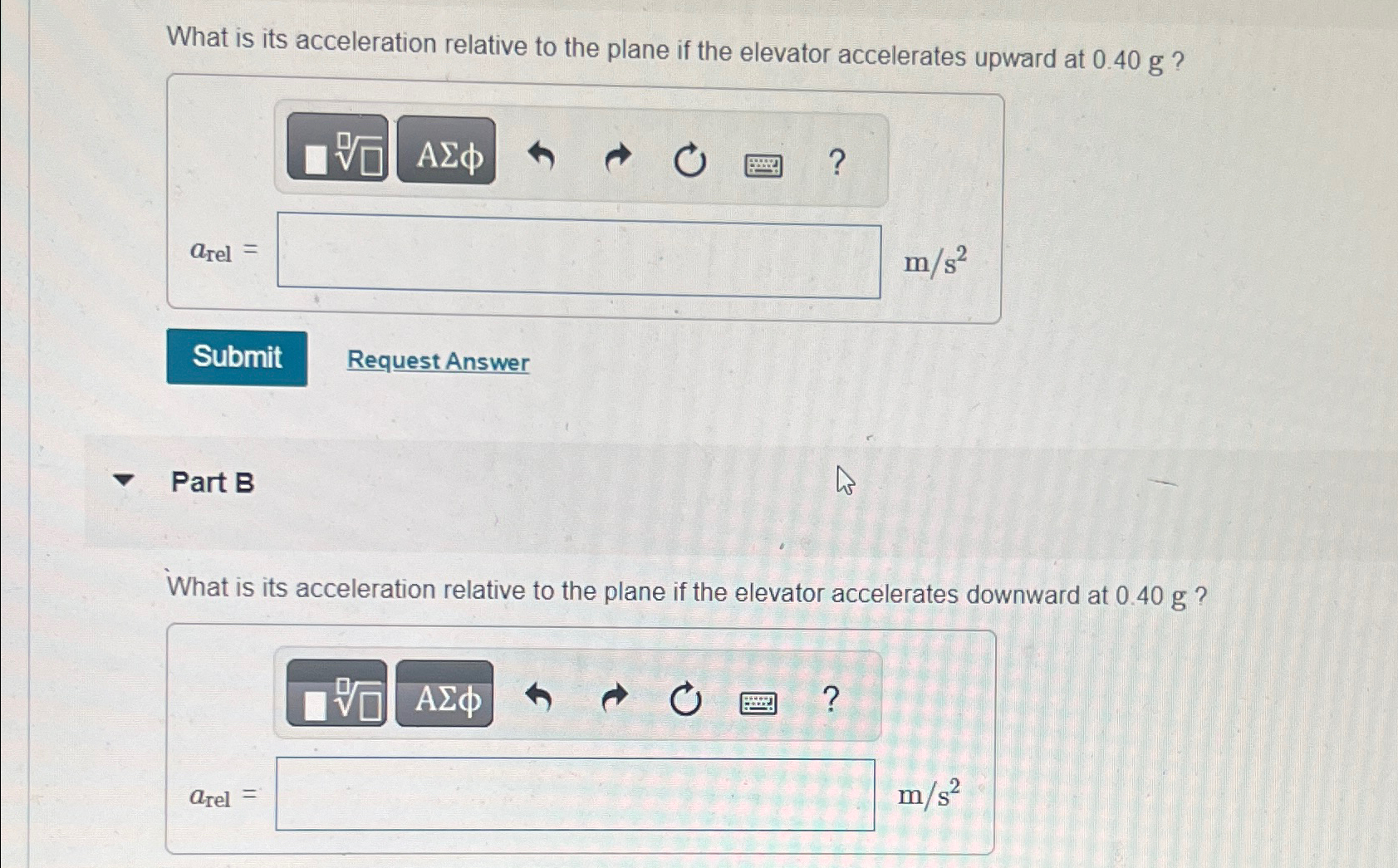 Solved What is its acceleration relative to the plane if the | Chegg.com