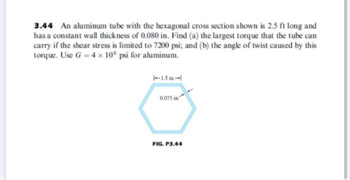 Solved 3.44 An aluminum tube with the hexagonal cross | Chegg.com