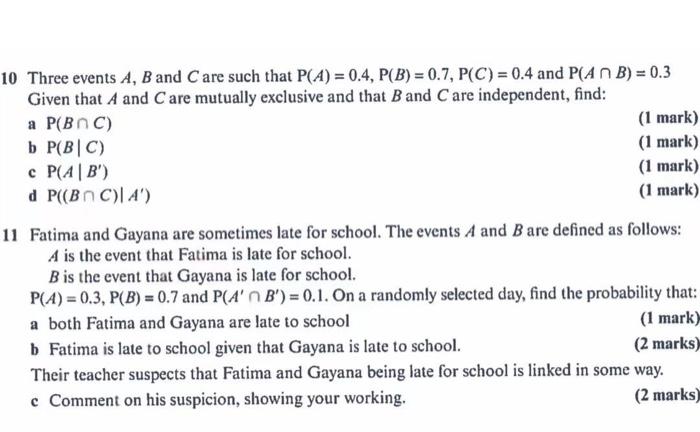 Solved 10 Three events A, B and Care such that P(A) = 0.4, | Chegg.com
