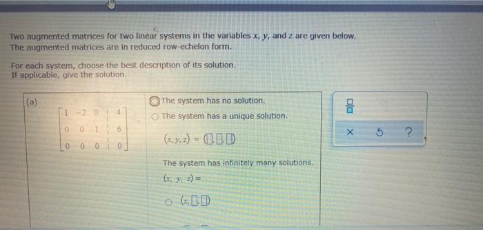 Solved Two augmented matrices for two linear systems in the | Chegg.com