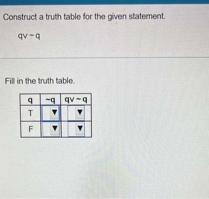 Solved Construct a truth table for the given statement. qv q | Chegg.com