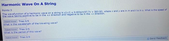 Solved Harmonic Wave On A String Points: 3 The wavefunction | Chegg.com