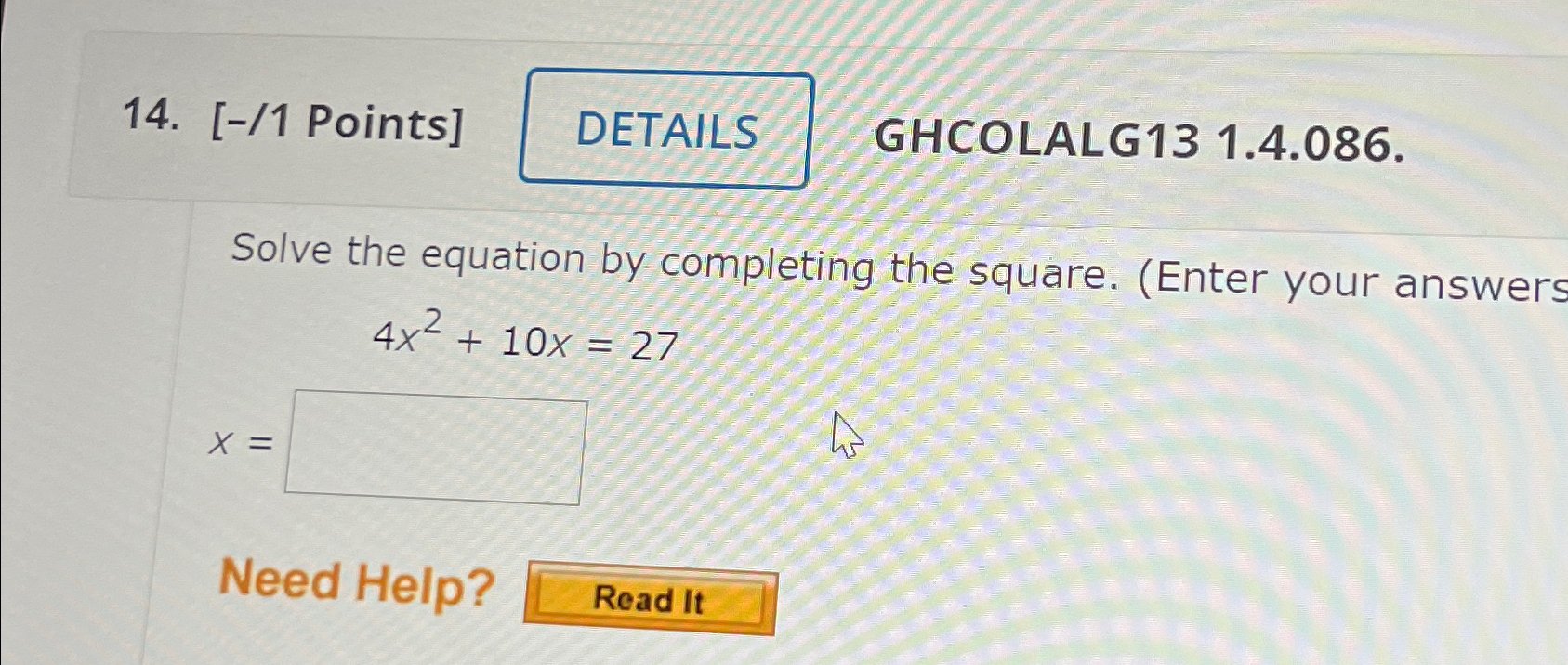 Solved [-/1 ﻿Points]GHCOLALG13 1.4.086.Solve the equation by | Chegg.com
