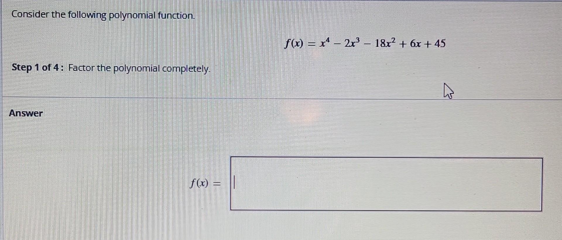 Solved Consider the following polynomial function. | Chegg.com