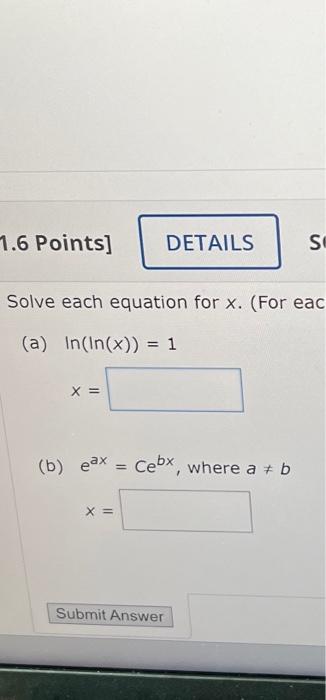 Solved In (In(x)) = 1 x=1 Cebx, where a‡b X = S | Chegg.com