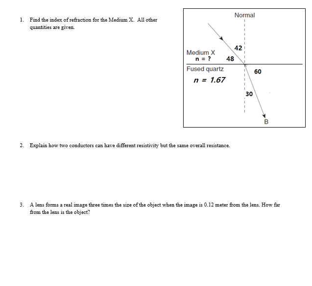 Find the index of refraction for the Medium X. ﻿All | Chegg.com