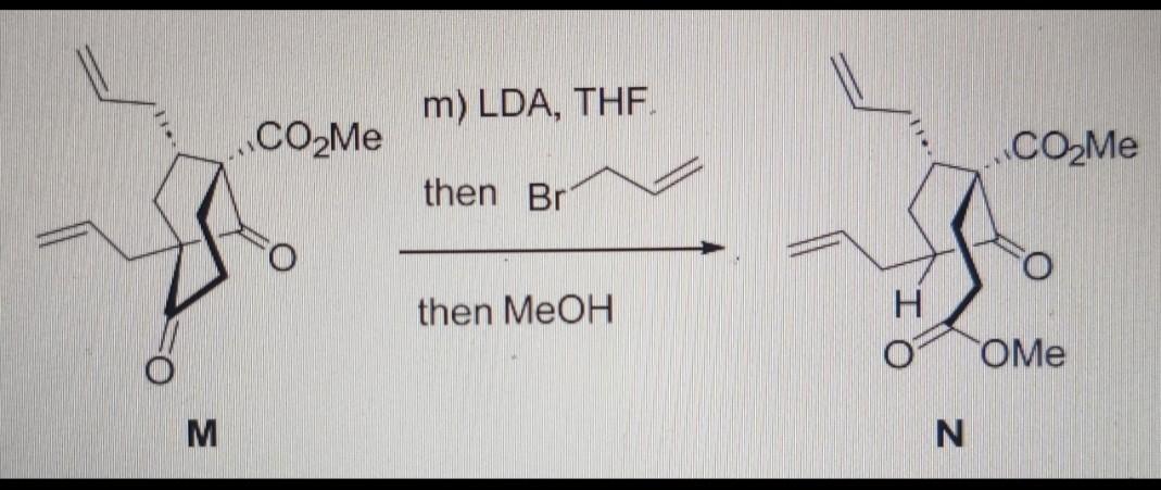 Solved m) LDA, THF then then MeOH M N | Chegg.com