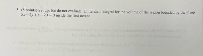 Solved 3. (8 points) Set up, but do not evaluate, an | Chegg.com Solved 3. (8 points) Set up, but do not evaluate, an | Chegg.com