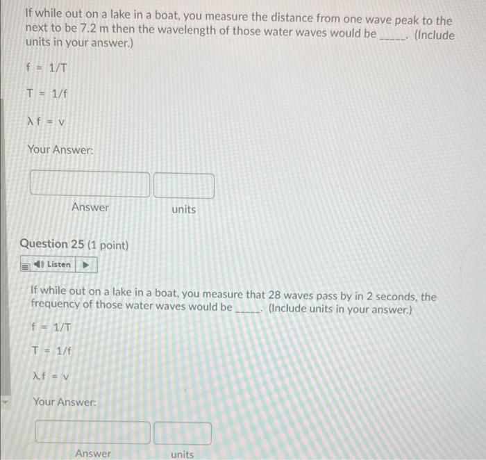 Solved If While Out On A Lake In A Boat You Measure The Chegg