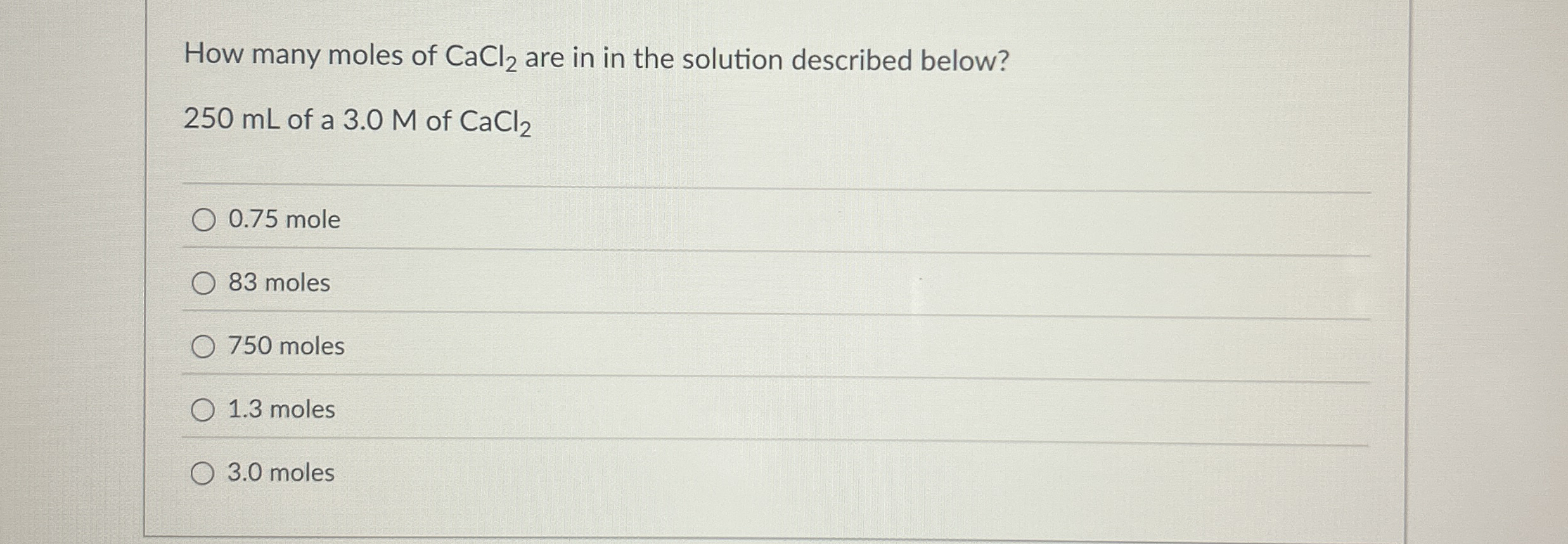 Solved How many moles of CaCl2 ﻿are in in the solution | Chegg.com