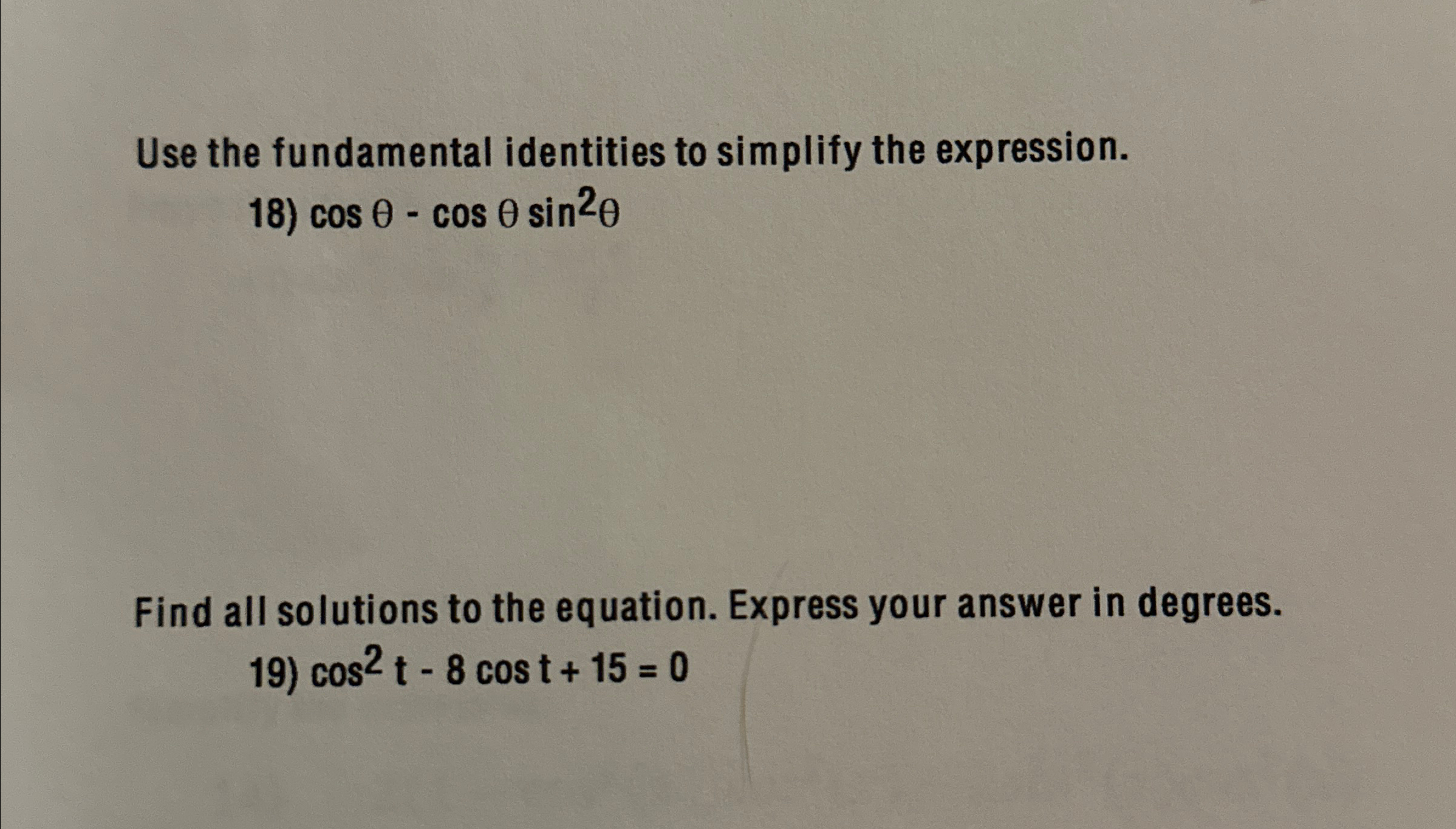 Solved Use the fundamental identities to simplify the | Chegg.com