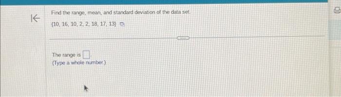 Solved Find the range, mean, and standard deviation of the | Chegg.com