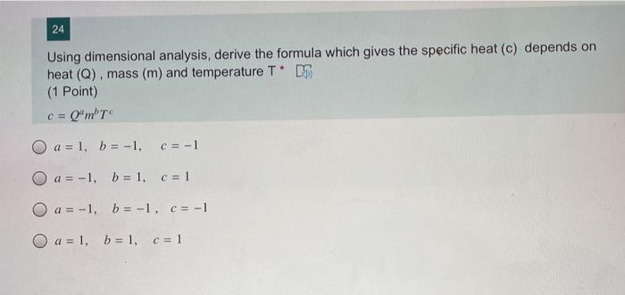Solved 24 Using dimensional analysis, derive the formula | Chegg.com