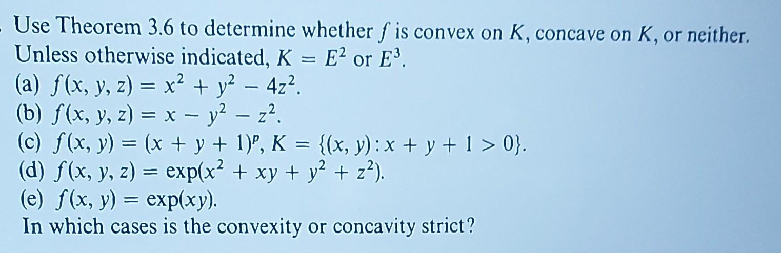 Solved Use Theorem 3.6 to determine whether f is convex on | Chegg.com
